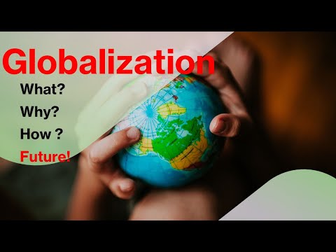 Globalization: Present, Past and Future