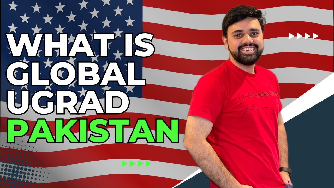 What is Global UGRAD Pakistan | Eligibility/Ineligibility Criteria | Semester Exchange Program USA