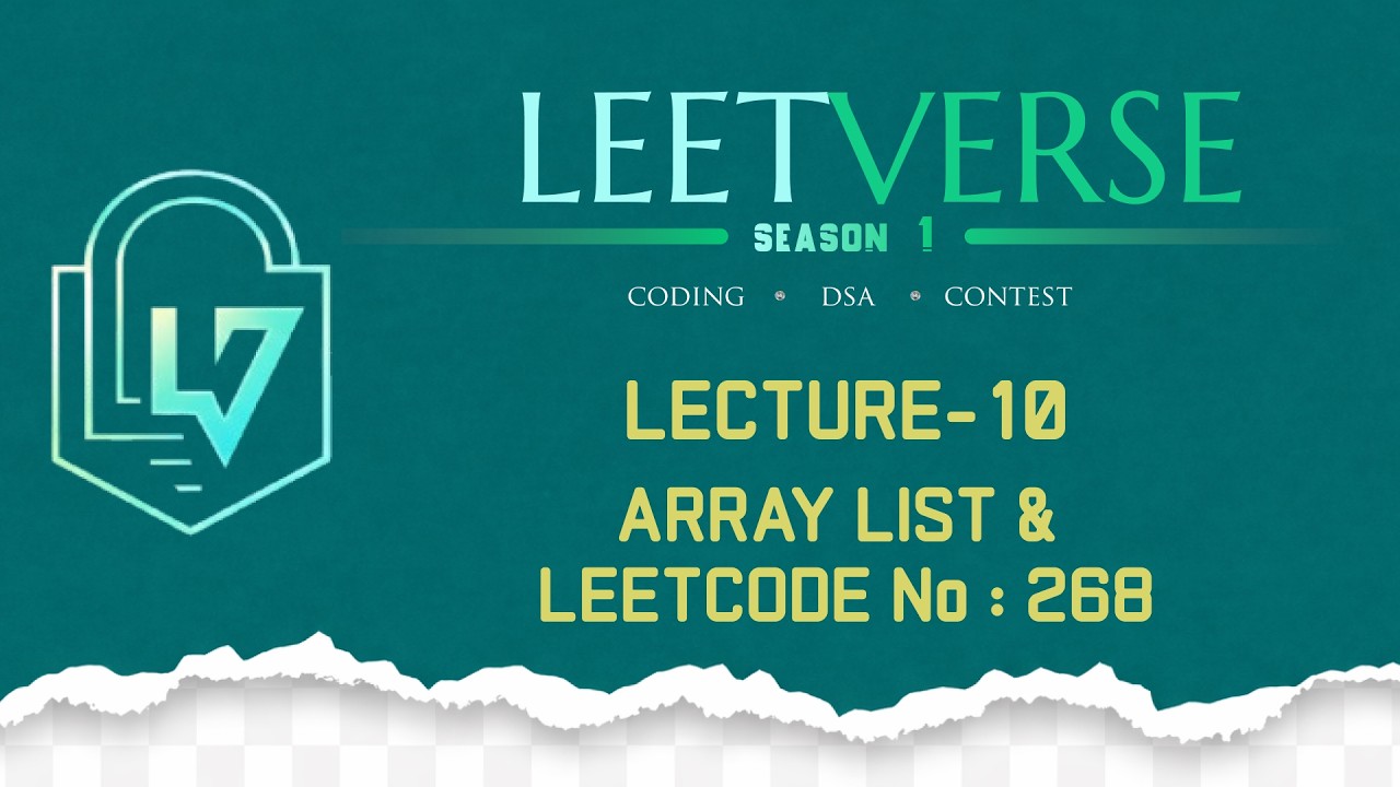 Lecture 10 | LeetCode 268 – Missing Number | ArrayList & Arrays