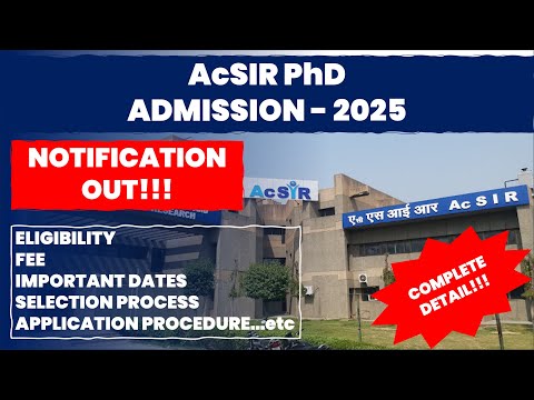 AcSIR PhD Admission 2025 | Apply Now for PhD at CSIR Institutes! | The researchist 🎓🔬
