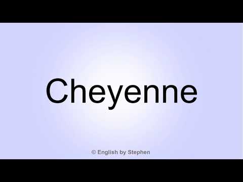 How to pronounce "Cheyenne"