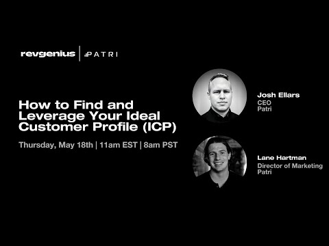 How to Find and Leverage Your Ideal Customer Profile (ICP)| Powered by Patri