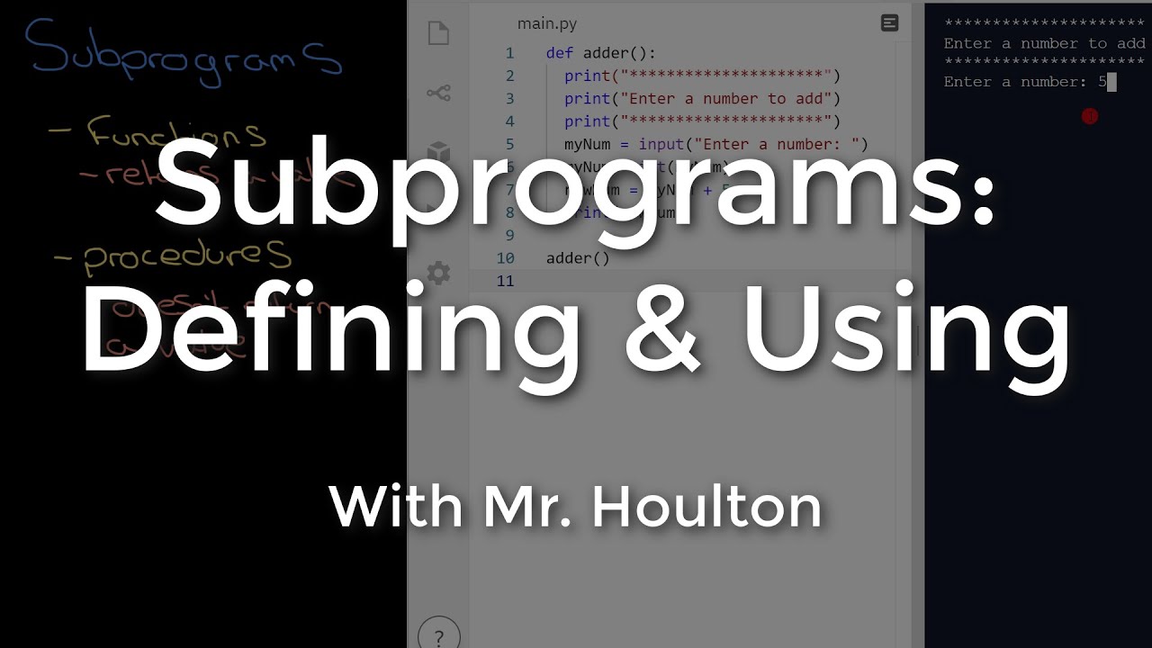 2.2.3 - Subprograms: Creating Functions & Procedures - Revise GCSE Computer Science
