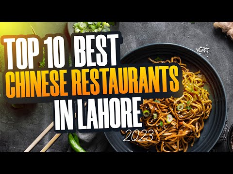 Top 10 Best Chinese Restaurants In Lahore 2023 | Best Chinese Restaurant In Lahore | Top 10s Pk
