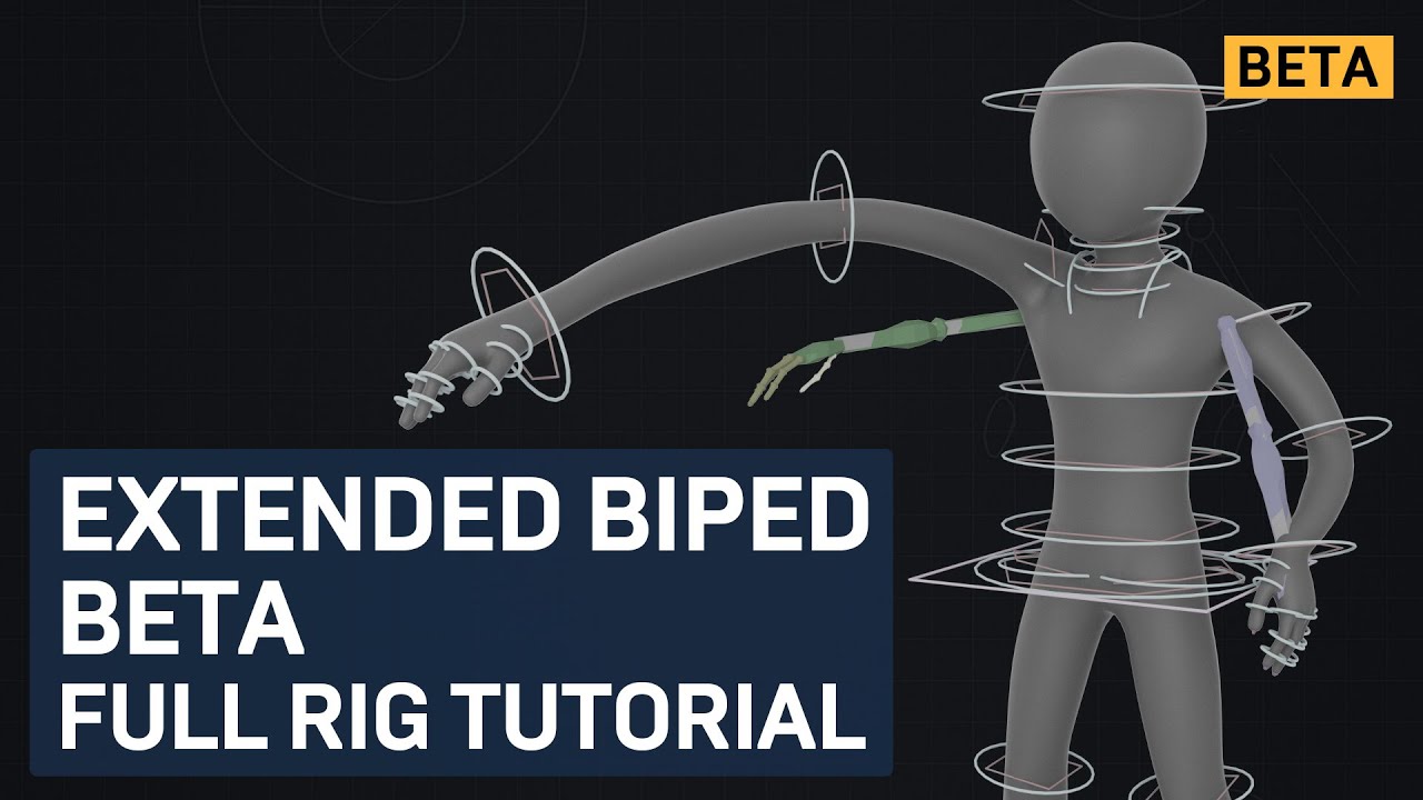 Extended Biped Beta – Full Rigging Tutorial for 3ds Max Biped Users