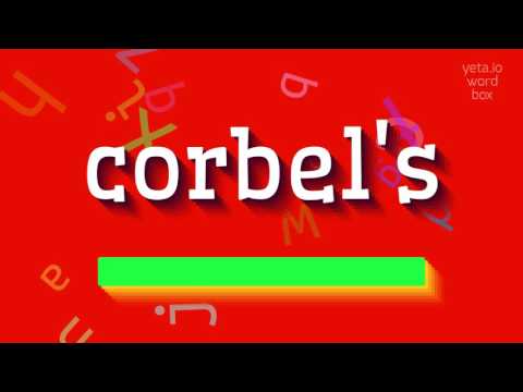 How to say "corbel's"! (High Quality Voices)