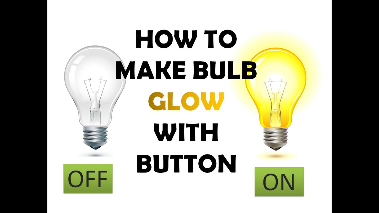HOW TO MAKE BULB GLOW WITH BUTTON IN POWERPOINT by: ALL AT SIXTY