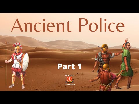 History of Police | Part 1 | Ancient Police
