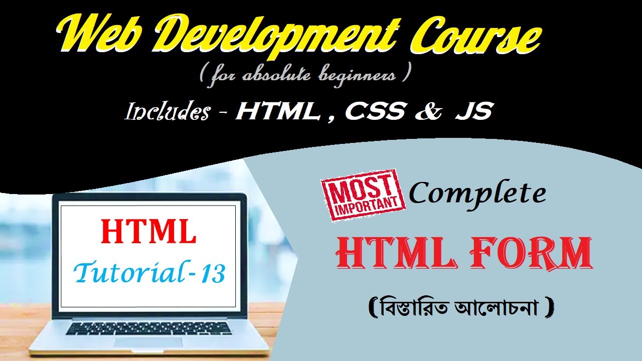 HTML Form | Web Development Tutorial in Bengali | 13