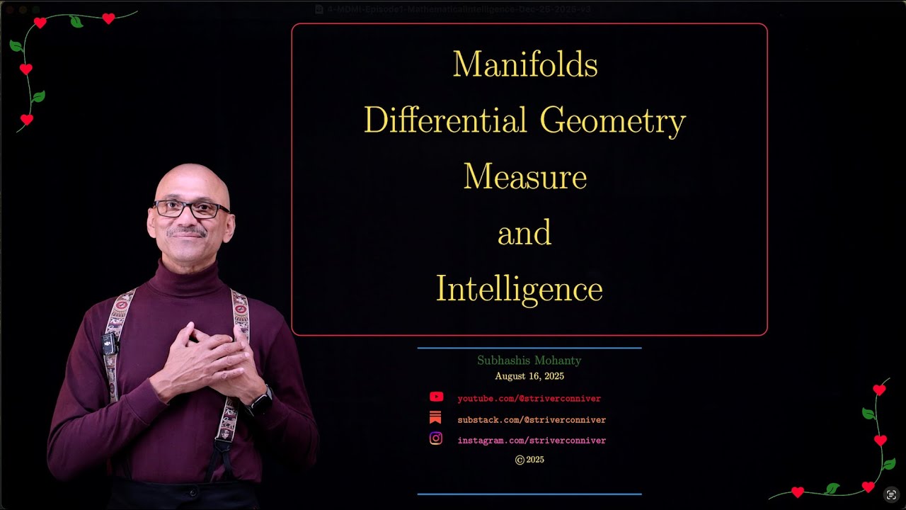 § 1: Introduction to a series on Manifolds, Differential Geometry, Measure, and Intelligence