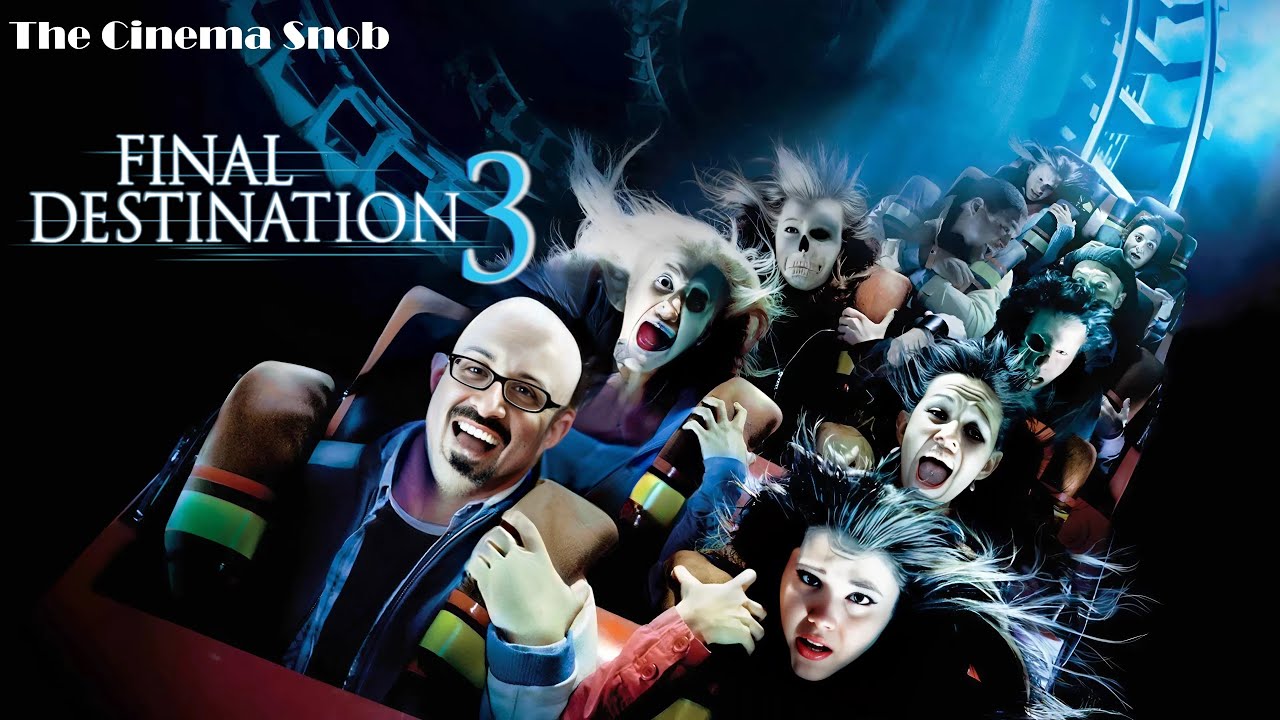 Final Destination 3 - The Cinema Snob