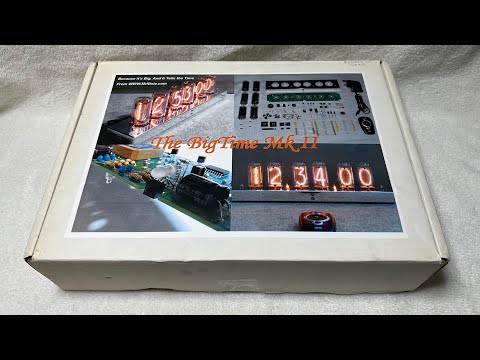Mr. Nixie IN-18 "Big Time" Nixie Clock Kit Unboxing