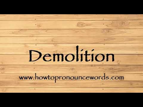 How To Pronounce Demolition ? How To say Demolition New Video