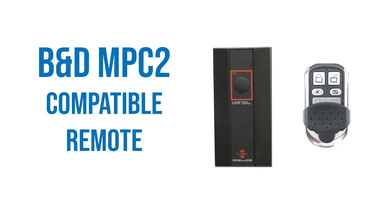 B&D MPC2 Compatible Remote Video Description