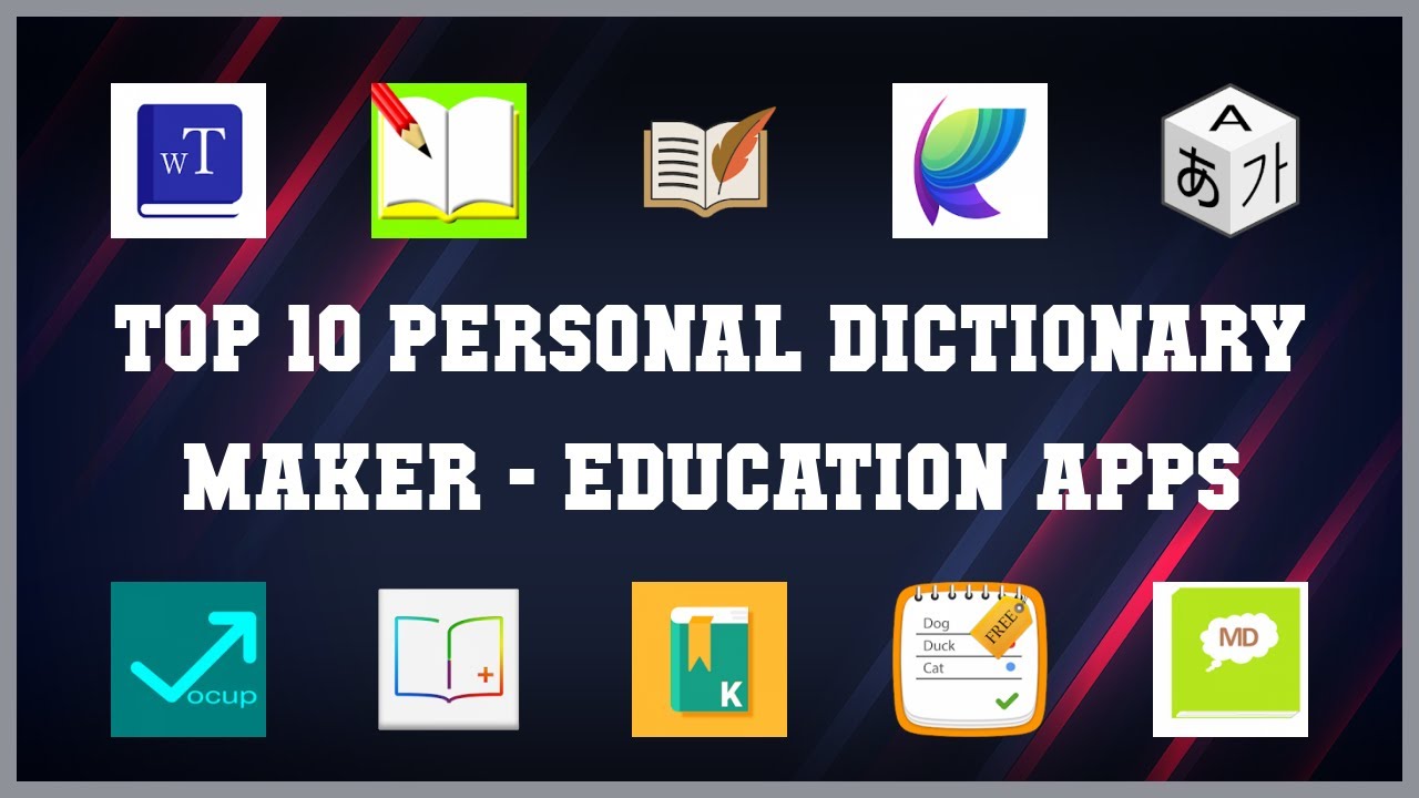 Top 10 Personal Dictionary Maker Android Apps