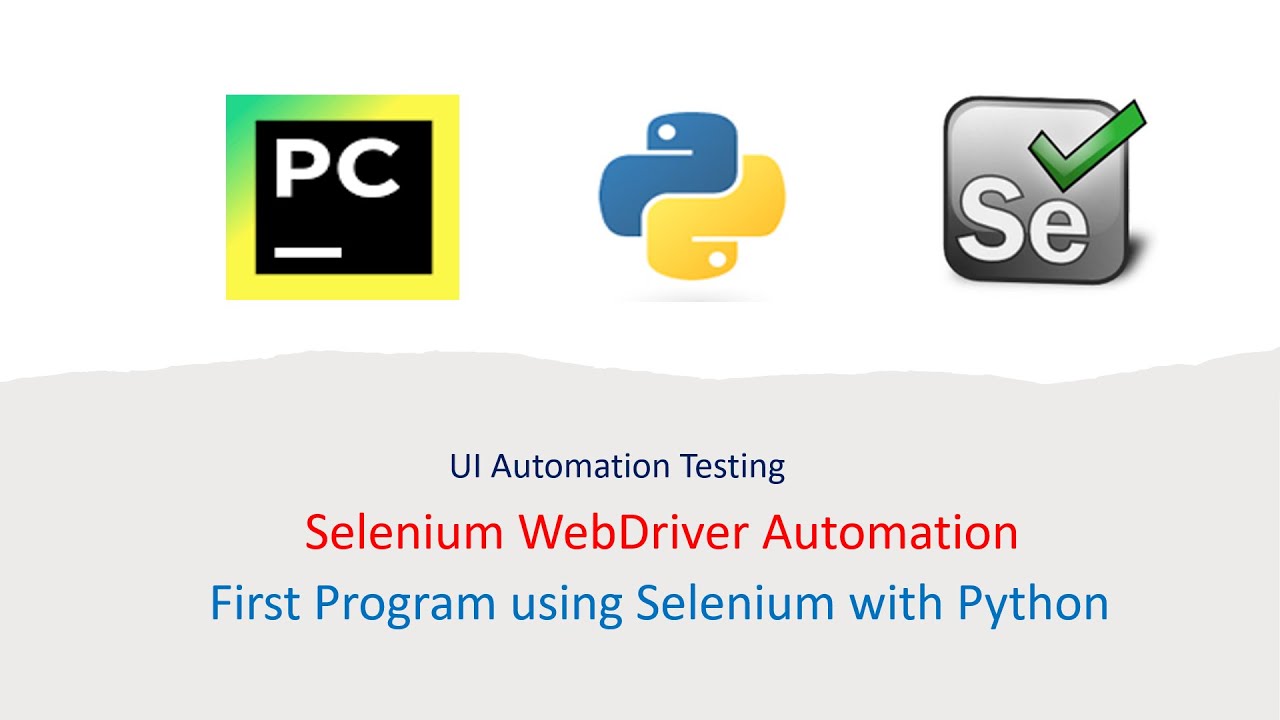 Python with Selenium Part 3: How to Write First Test Case(Program) using Selenium with Python