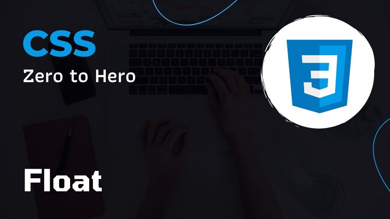 CSS Float | CSS Crash Course: Essential Concepts for Beginners | CSS Zero to Hero