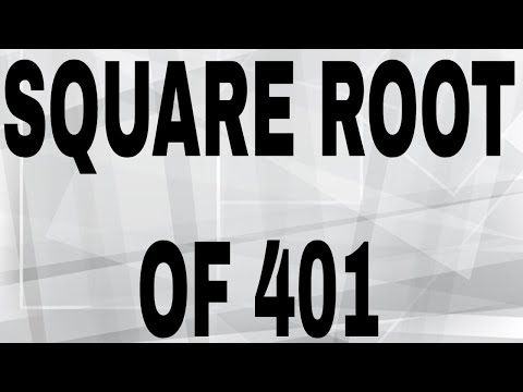 SQUARE ROOT OF 401