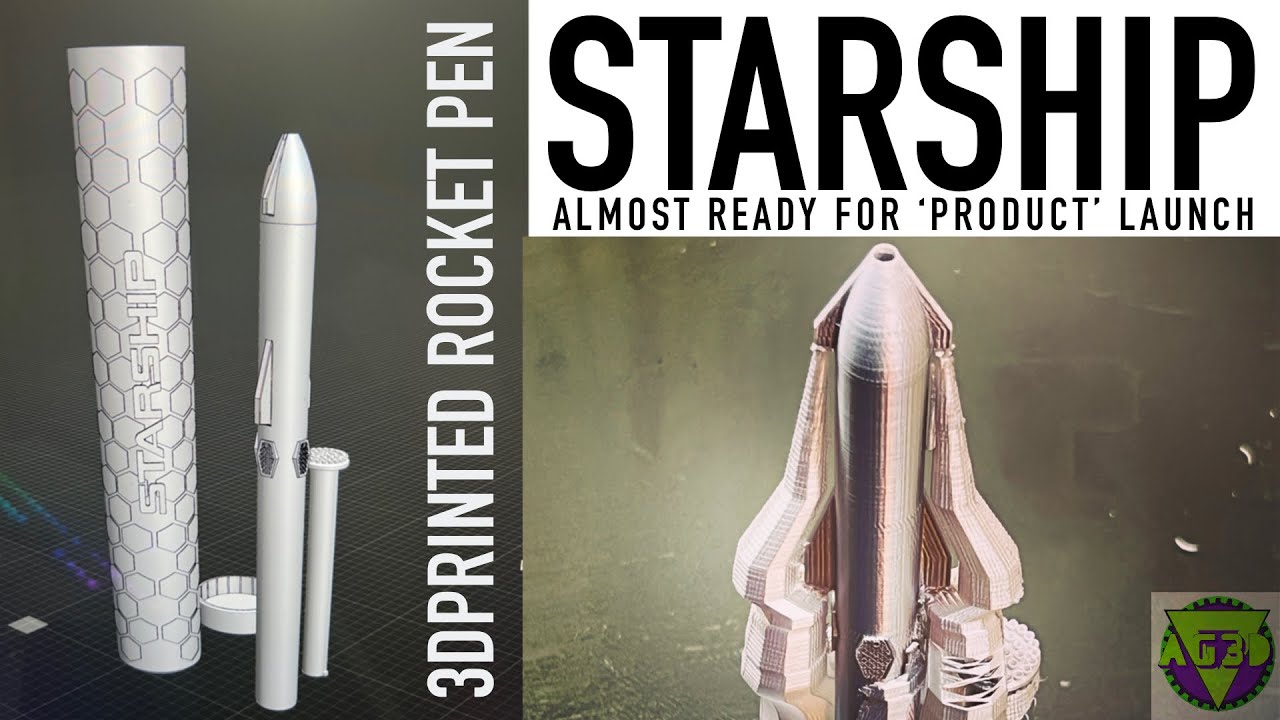 Launching Soon: The World's First 3D Printed Starship Rocket Pen | AG3D Lab Update | 3D Printing