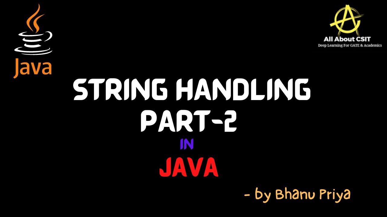 String Handling in Java Part 2| lec 55| Java Tutorial| BhanuPriya