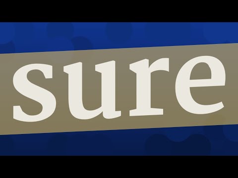 SURE pronunciation • How to pronounce SURE