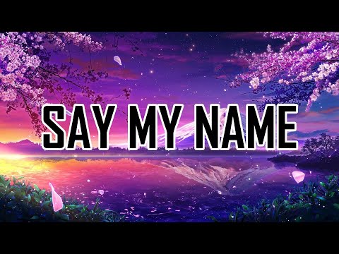 Bebe Rexha - SAY MY NAME - Only English (LYRICS)