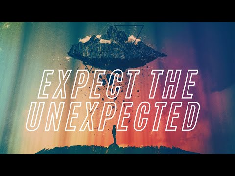 Expect The Unexpected