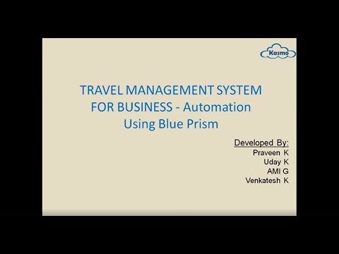 Travel Management System For Business - Automation using Blue Prism | Kasmo Inc