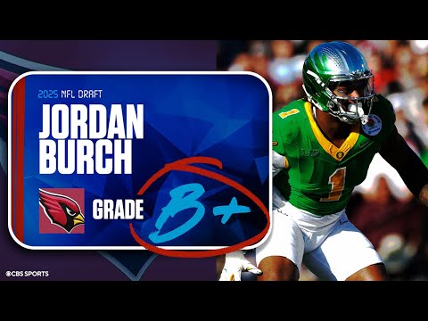 2025 NFL Draft Grades: Cardinals receive 'B+' for selecting DL Jordan Burch at No. 78 overall