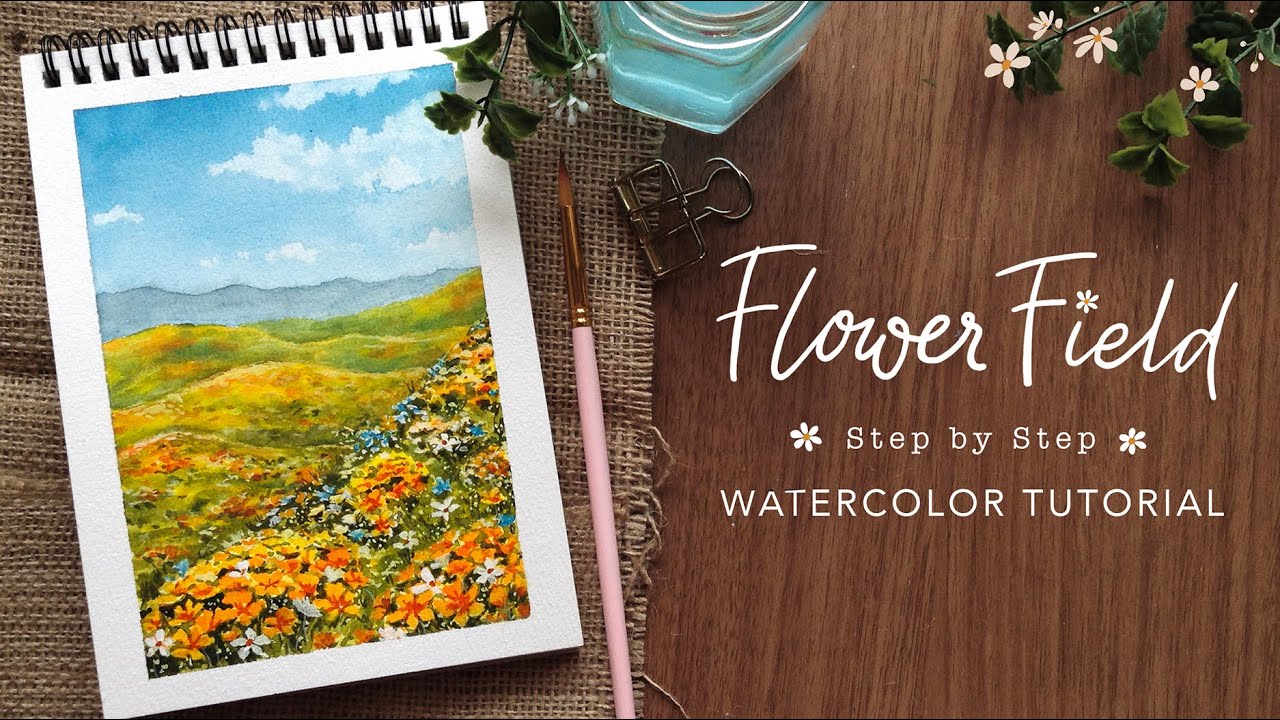 Flower Field: Step by Step Watercolor Tutorial