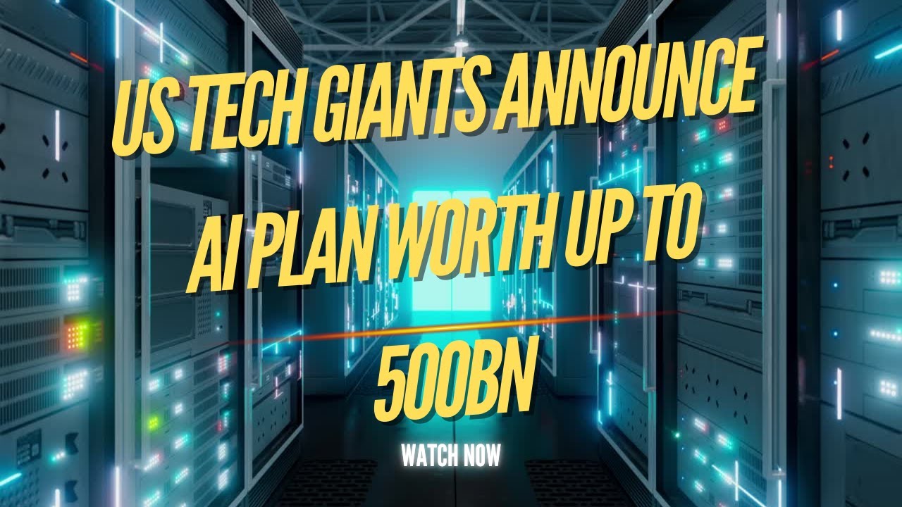 US tech giants announce AI plan worth up to 500bn