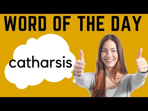 GRE Vocab WORD of THE DAY: Catharsis | GRE VOCABULARY