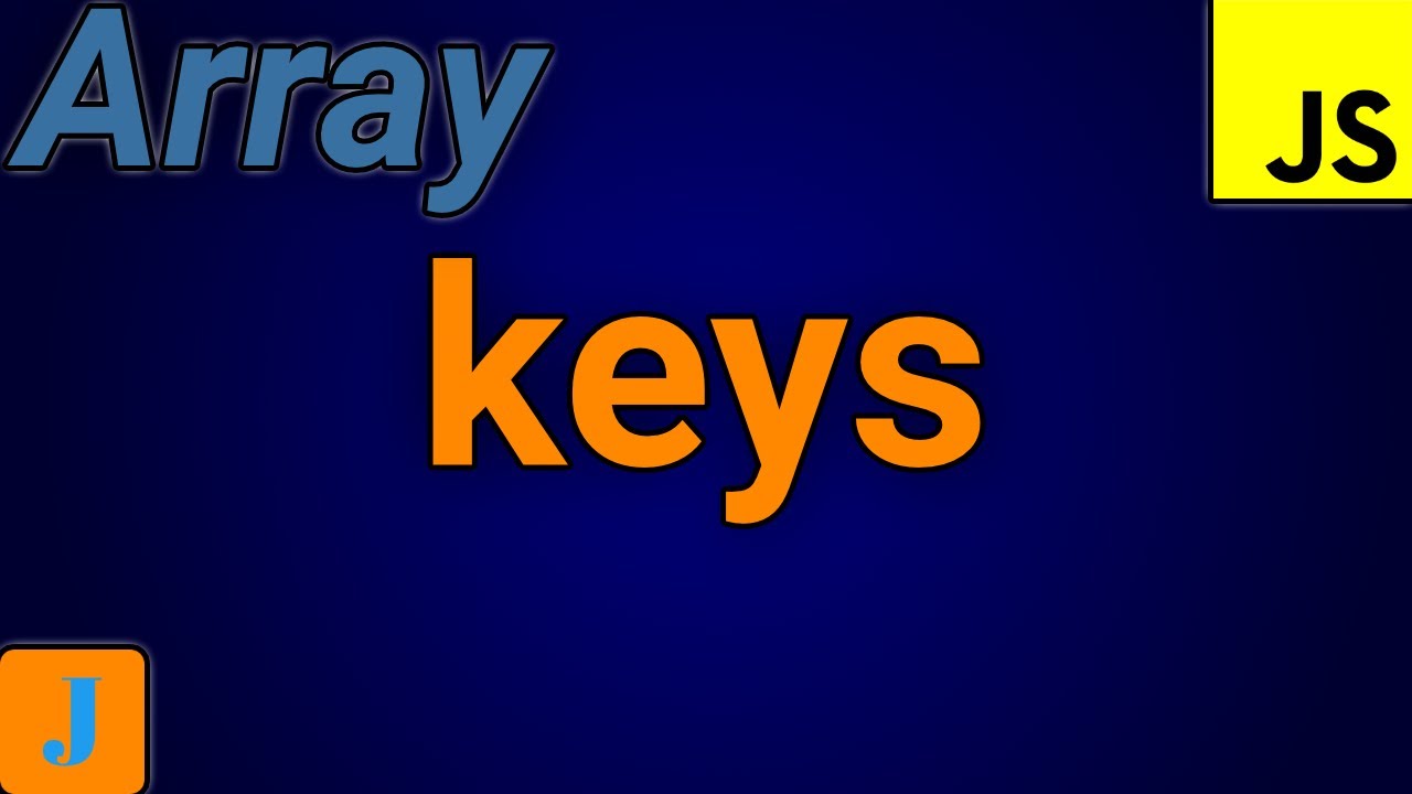 JavaScript Array Keys