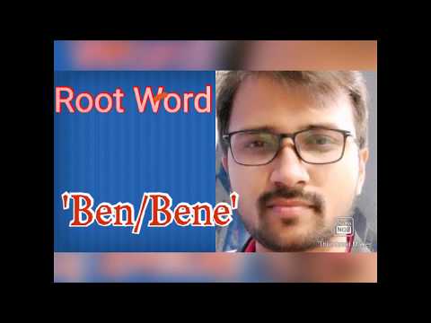 Root Word | Ben | Bene | English Words