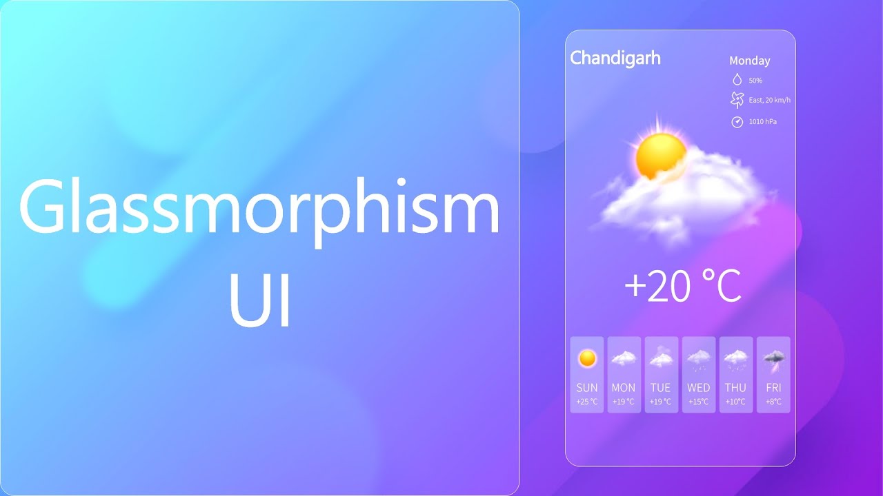 How to make Glassmorphism UI for weather app
