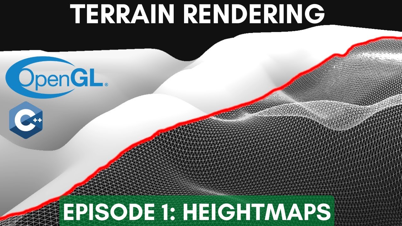 Heightmaps // Terrain Rendering episode #1