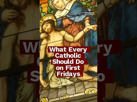 Apa yang Harus Dilakukan Setiap Umat Katolik pada Hari Jumat Pertama | Sacred Heart Promise