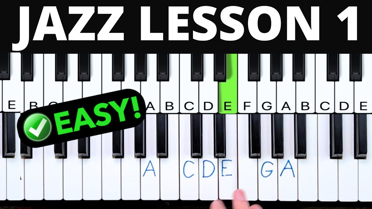 Jazz Piano in 10 Simple Steps - Perfect for Beginners