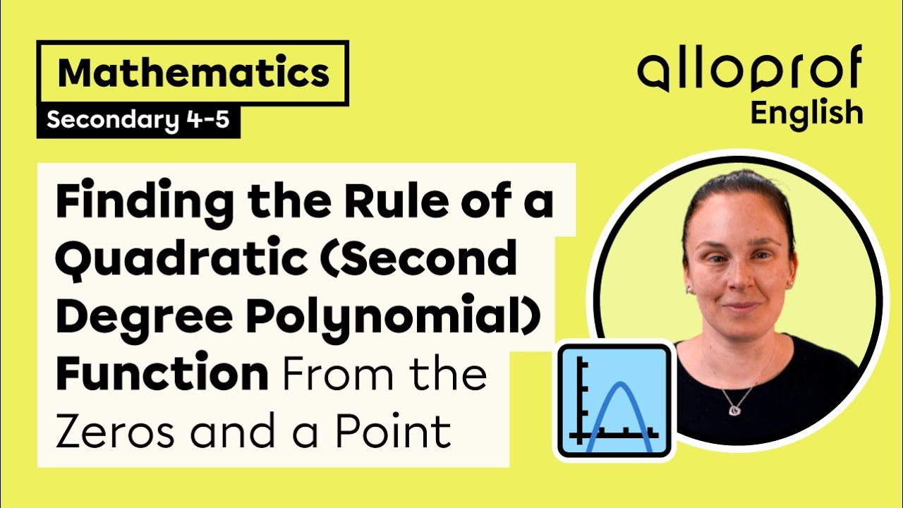 Finding the Rule of a Quadratic Function | Secondaire | Alloprof