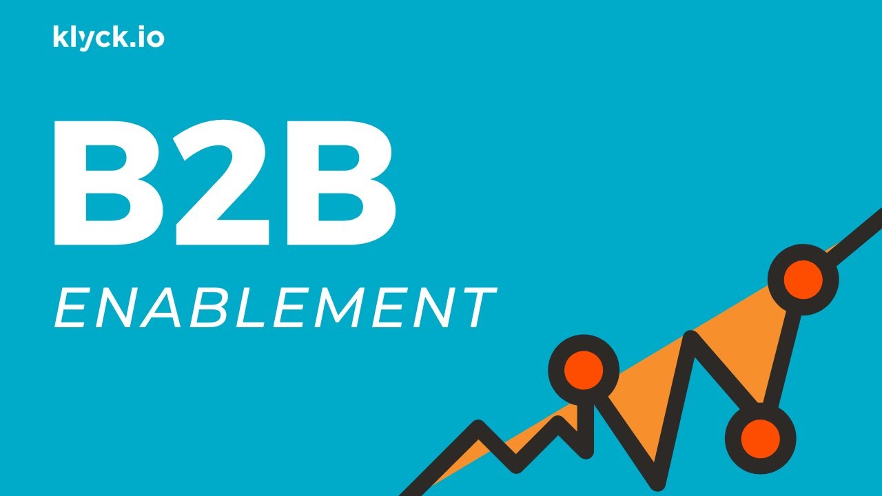 Sales Enablement Best Practices - Ep. 11 B2B Enablement