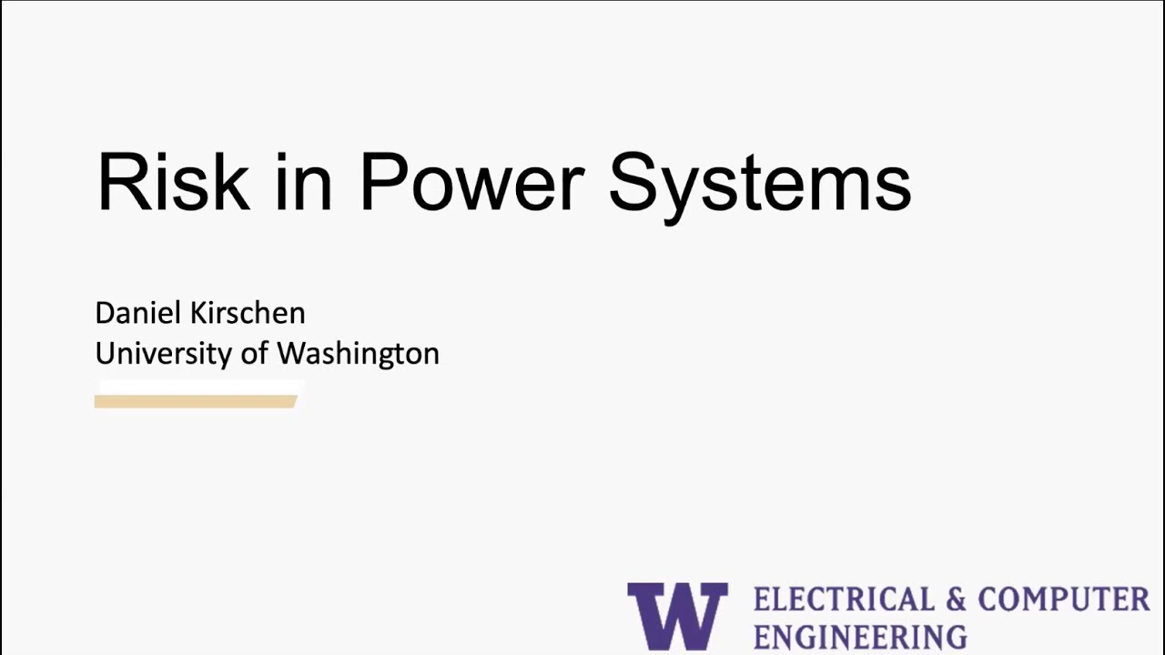 Prof. Daniel Kirschen: Risks in Power Systems