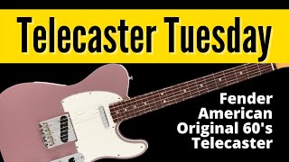 Fender American Original '60s Telecaster - What To Know & Where To Buy ...