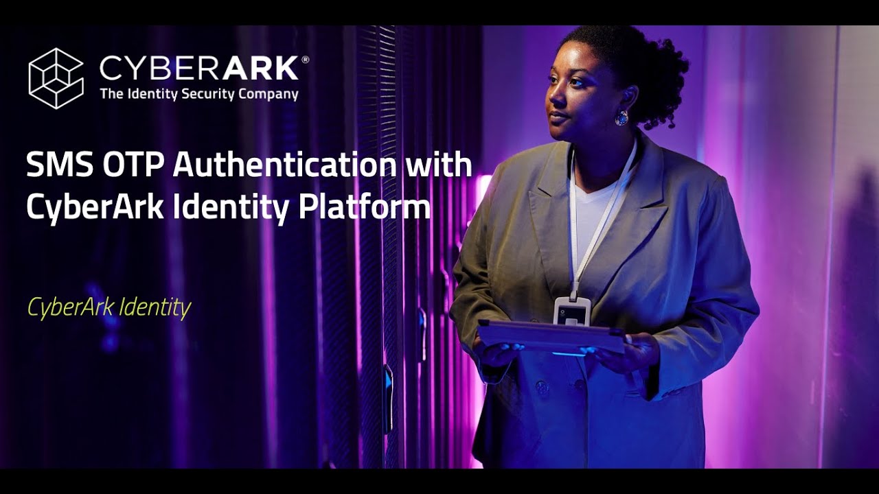 SMS OTP Authentication with CyberArk Identity Platform