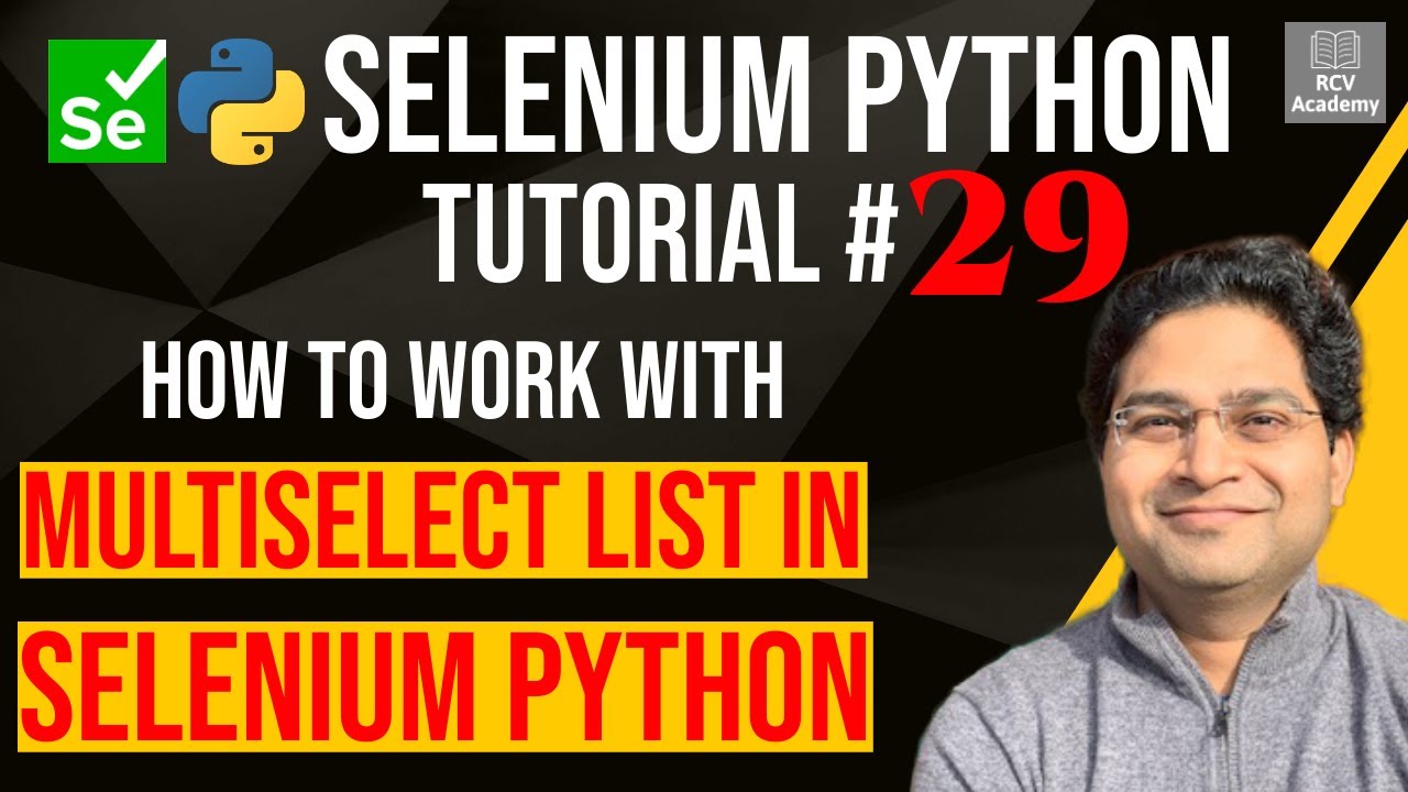 Selenium Python Tutorial #29 - How to handle Multiselect List/Dropdown