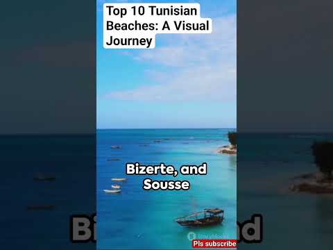 Top 10 Tunisian Beaches: A Visual Journey