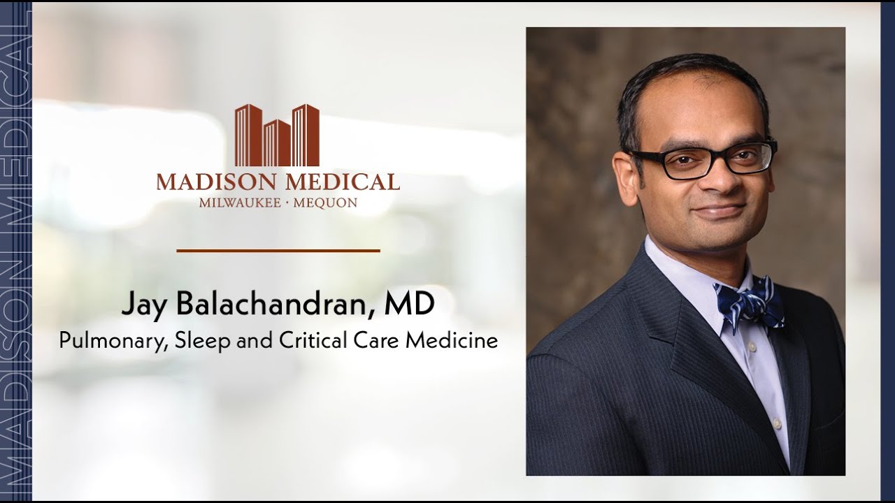 Provider Profile: Jay Balachandran, MD | Pulmonary | Madison Medical Affiliates