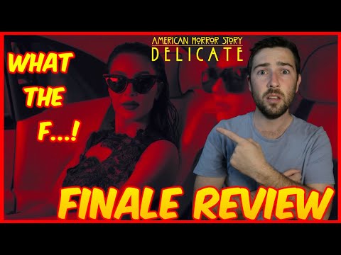 American Horror Story Delicate Finale Review | KINDA DISAPPOINTING