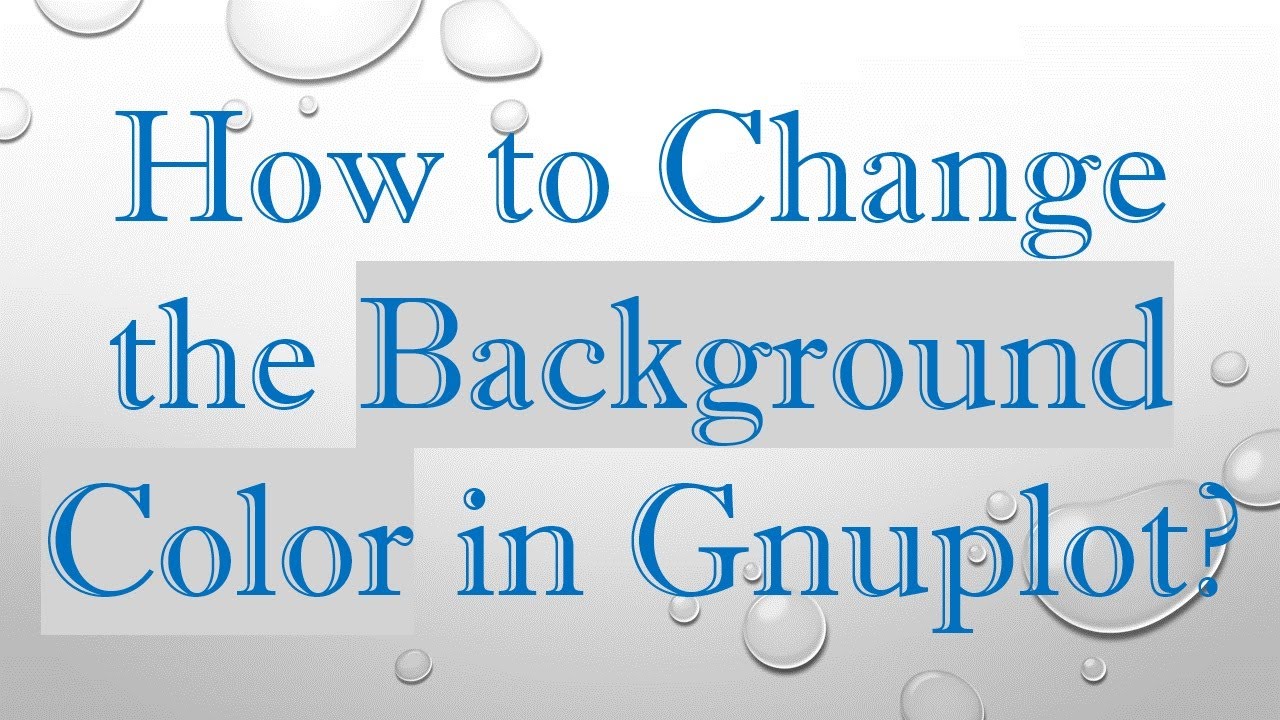 How to Change the Background Color in Gnuplot?