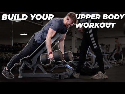 How To Structure An Upper Body Workout **for maximum muscle**