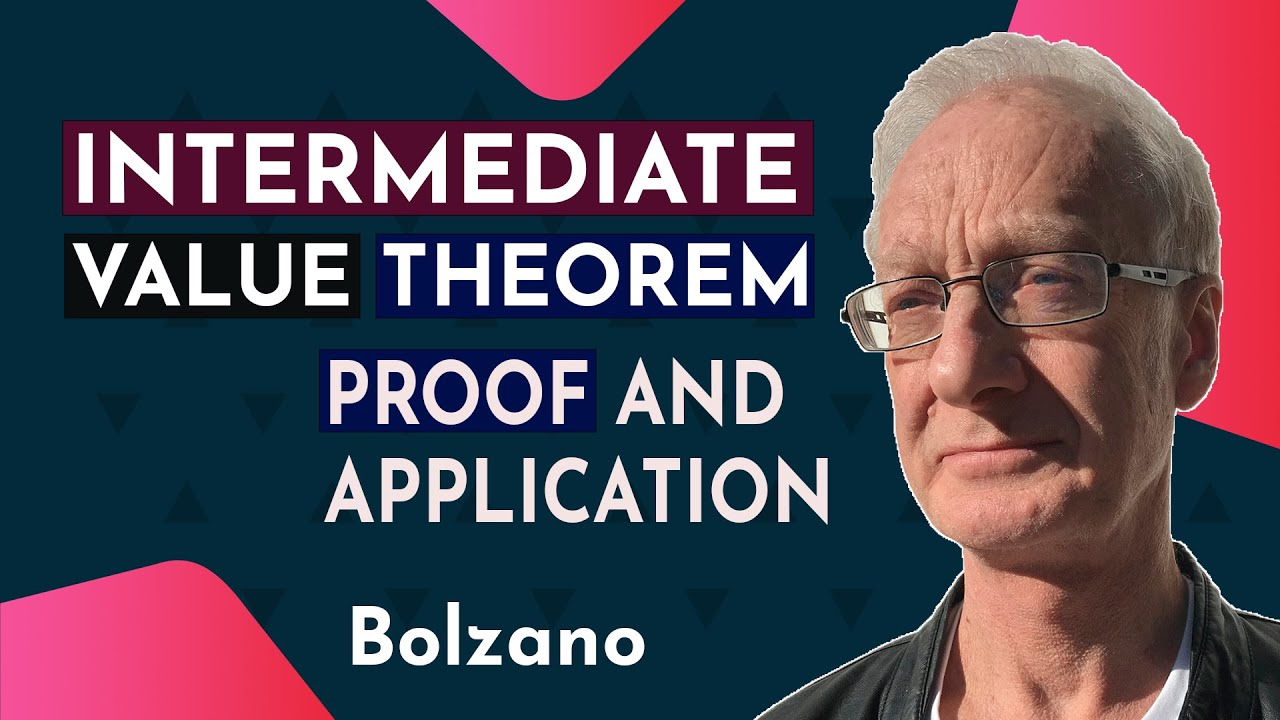 Intermediate Value Theorem Proof and Application, Bolzano's theorem